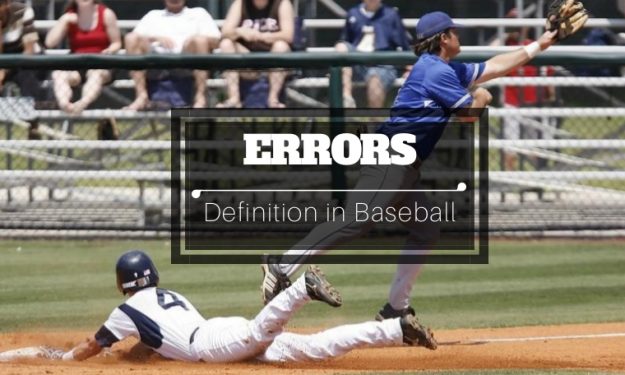 What Is An Error In Baseball? - InningAce